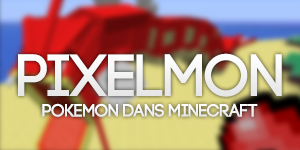 1.6.4] Pokemon / Pixelmon • Minecraft.fr