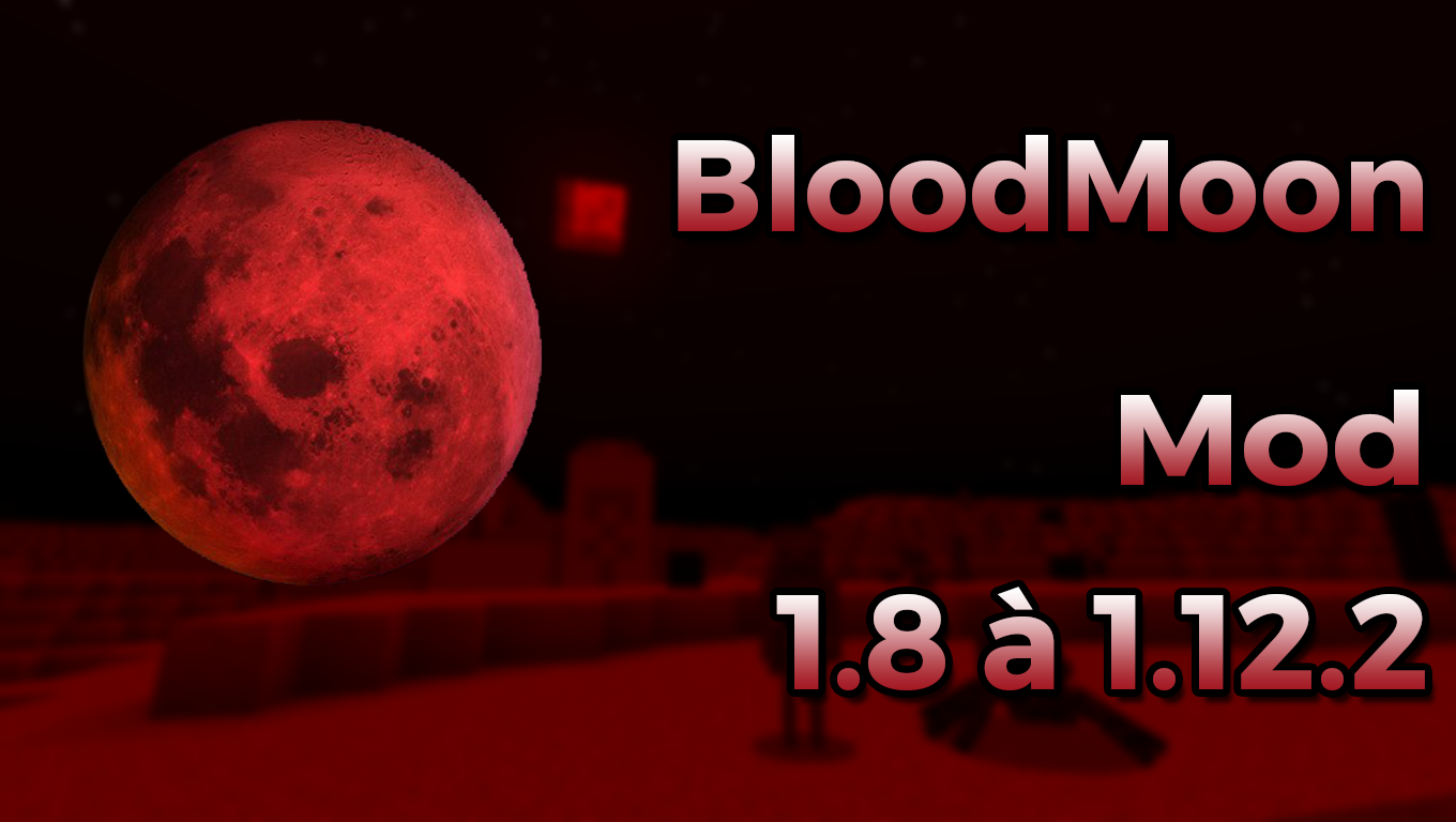 Mod BloodMoon - Des nuits térrifiantes | Minecraft.fr