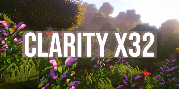 Clarity x32 : Pack de Ressources pour Minecraft qui ne dénature pas le jeu