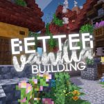 BetterVanillaBuilding - Pack de Textures - 1.8 → 1.21 - Minecraft.fr