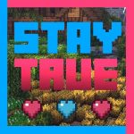 Stay True - Pack de Textures - 1.14 → 1.21 - Minecraft.fr