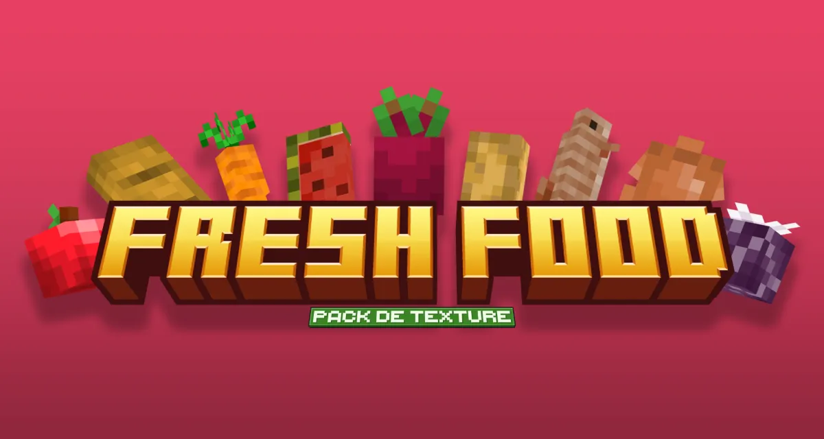 Fresh Food : le pack de textures Minecraft qui donne du relief à votre ...